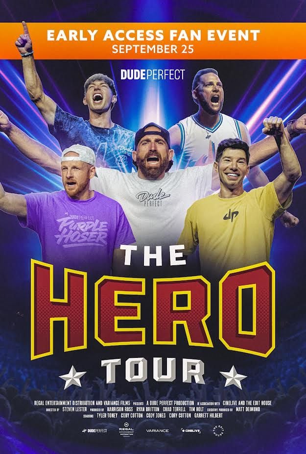 Dude Perfect: The Hero Tour Early Access Fan Event Showtimes & Tickets ...
